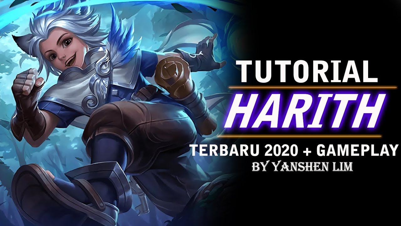Tutorial cara pakai HARITH TERBARU 2020 Mobile Legend Indonesia - YouTube
