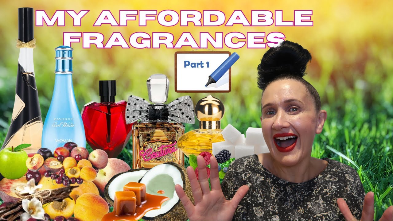AFFORDABLE FRAGRANCES IN MY COLLECTION | PART 1 OF 2 | CHEAP & CHEERFUL ...