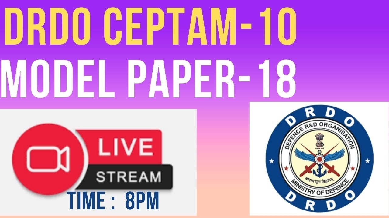 DRDO CEPTAM-10 MODEL PAPER -18 - Defence Research and Development ...