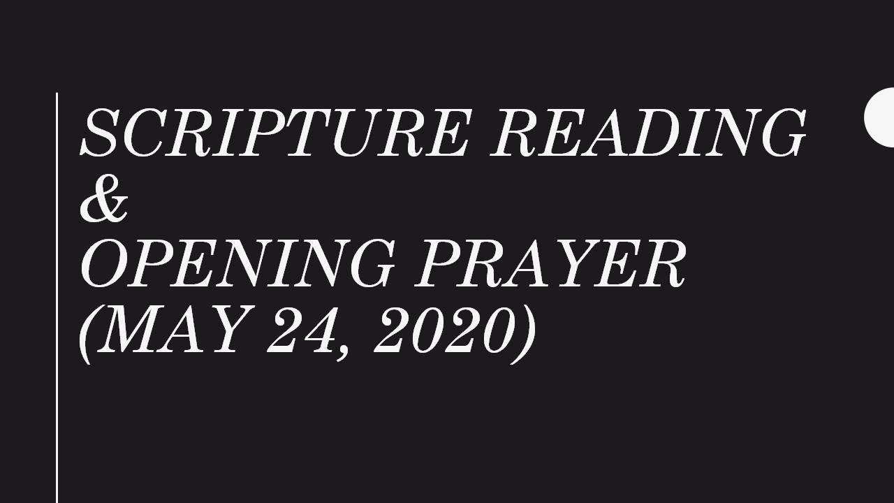 Scripture Reading & Opening Prayer_Sunday Worship Service May 24, 2020 ...