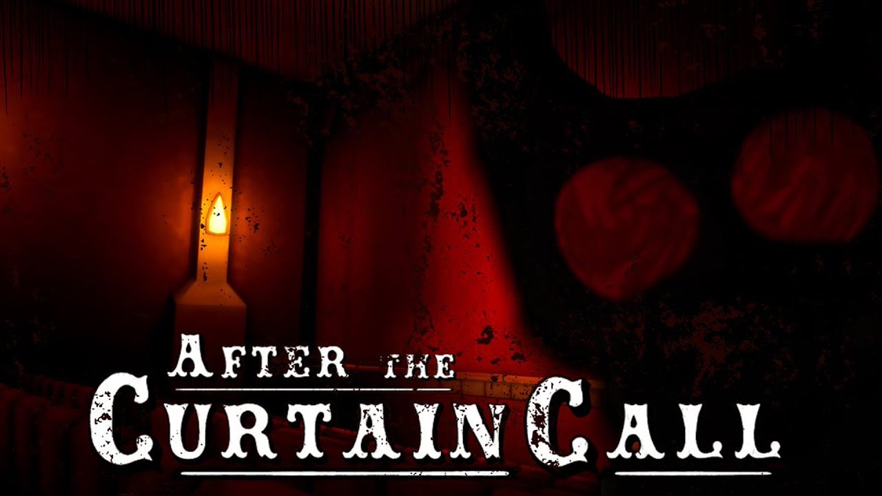 After The Curtain Call ACT I - Playthrough (short indie horror) - YouTube