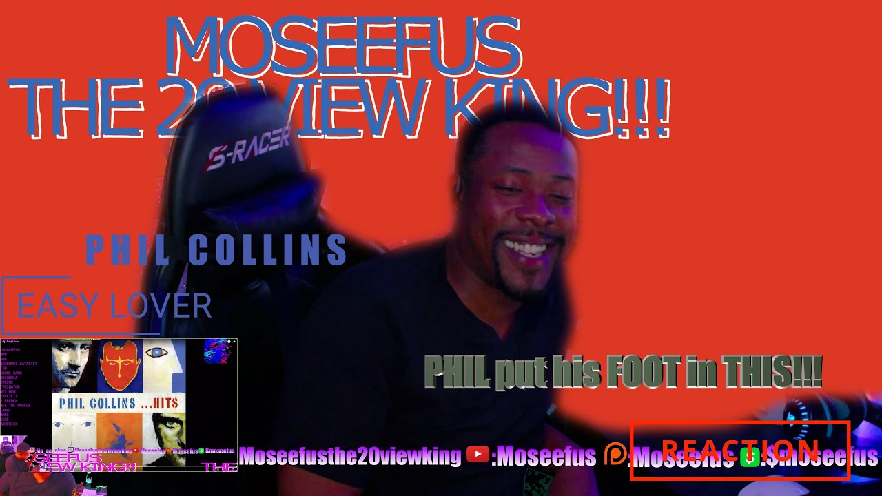 PHIL put his FOOT in THIS!!! PHIL COLLINS - EASY LOVER #reaction # ...