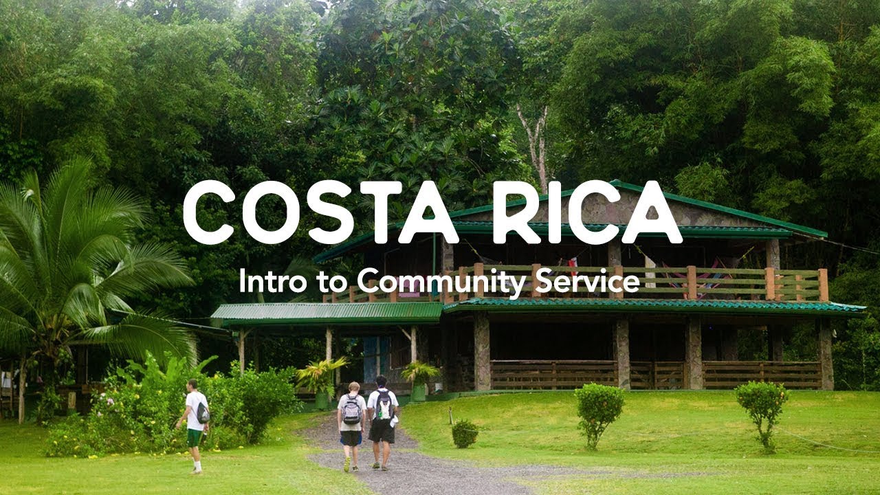 Costa Rica – Intro to Community Service | Rustic Pathways Student ...