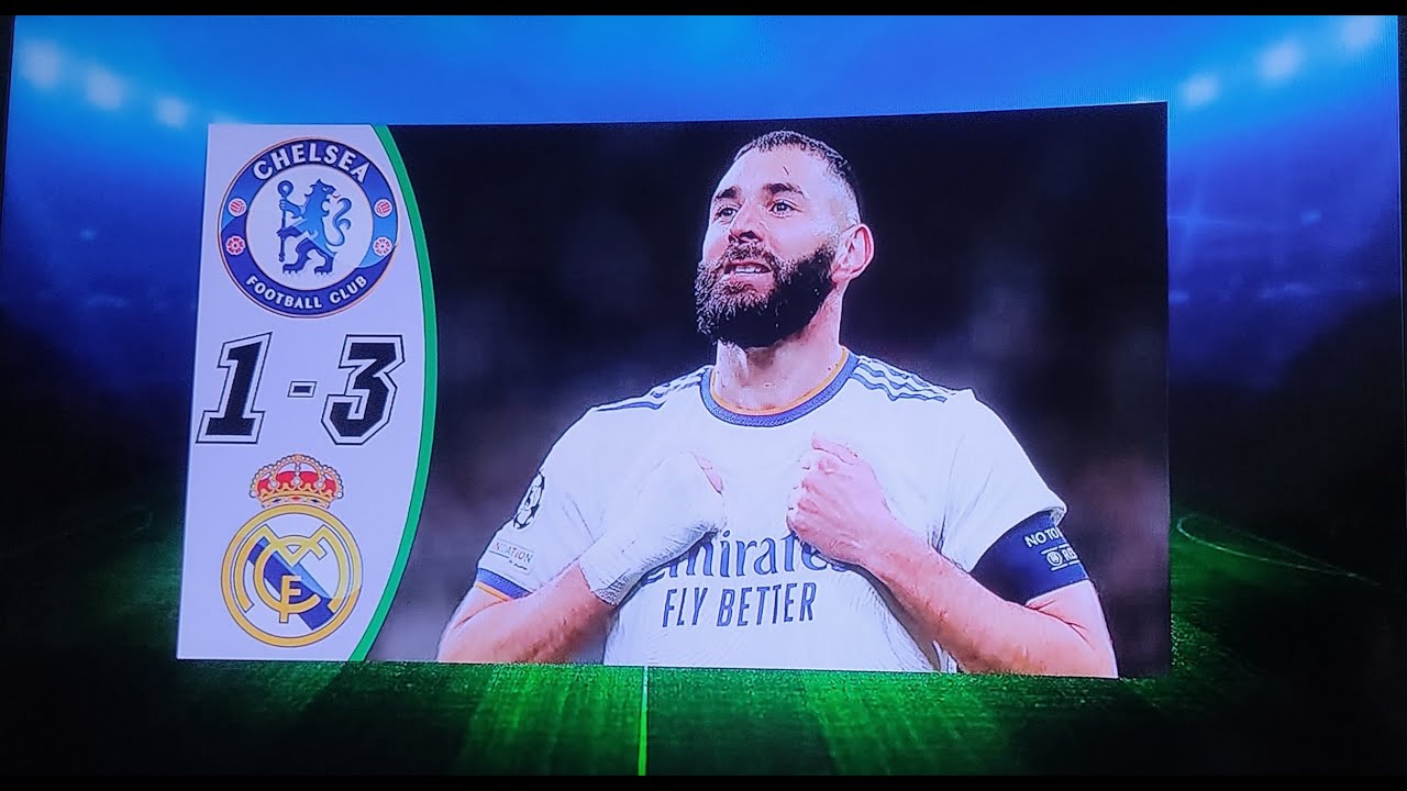 Chelsea 1: Real Madrid 3 where Karim Benzema scored hat-trick #Che vs ...
