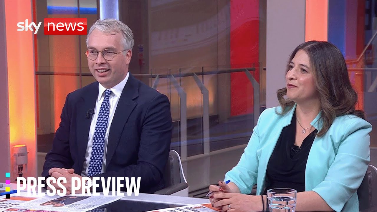 Sky News Press Preview | Sebastian Payne and Rachel Cunliffe | Thursday ...