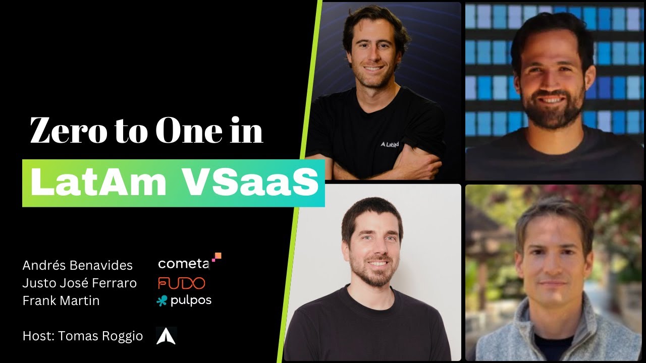 LatAm VSaaS with Cometa, Fudo, and PulpOS: Zero to One - YouTube