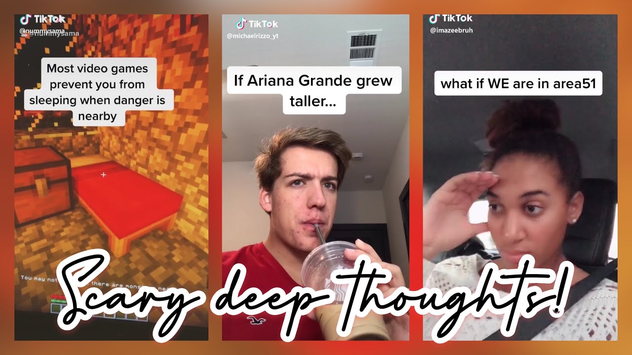 Scary Deep Thoughts | TikTok Compilation 2020 - YouTube