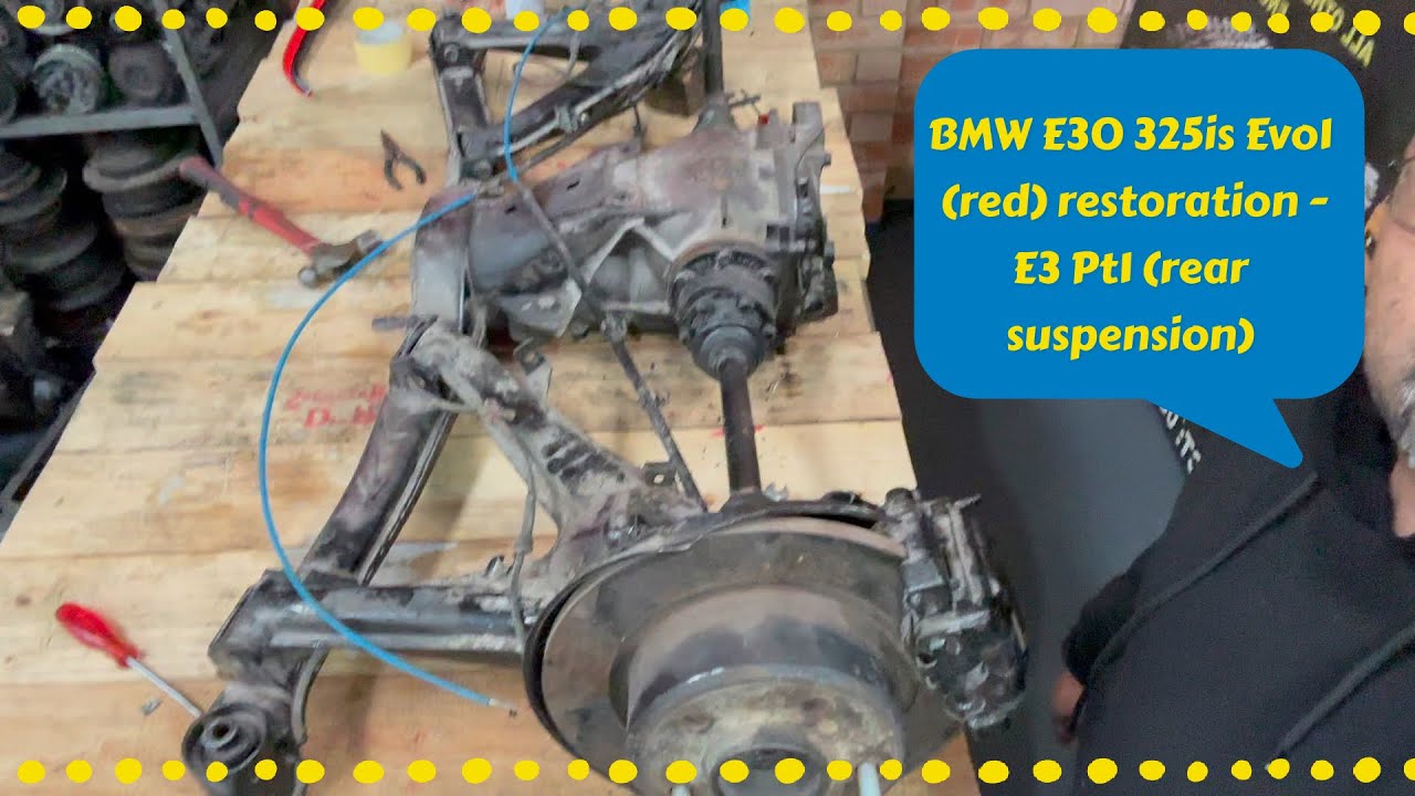BMW E30 325is Evo1 (red) restoration - E3 Pt1 (rear suspension) - YouTube