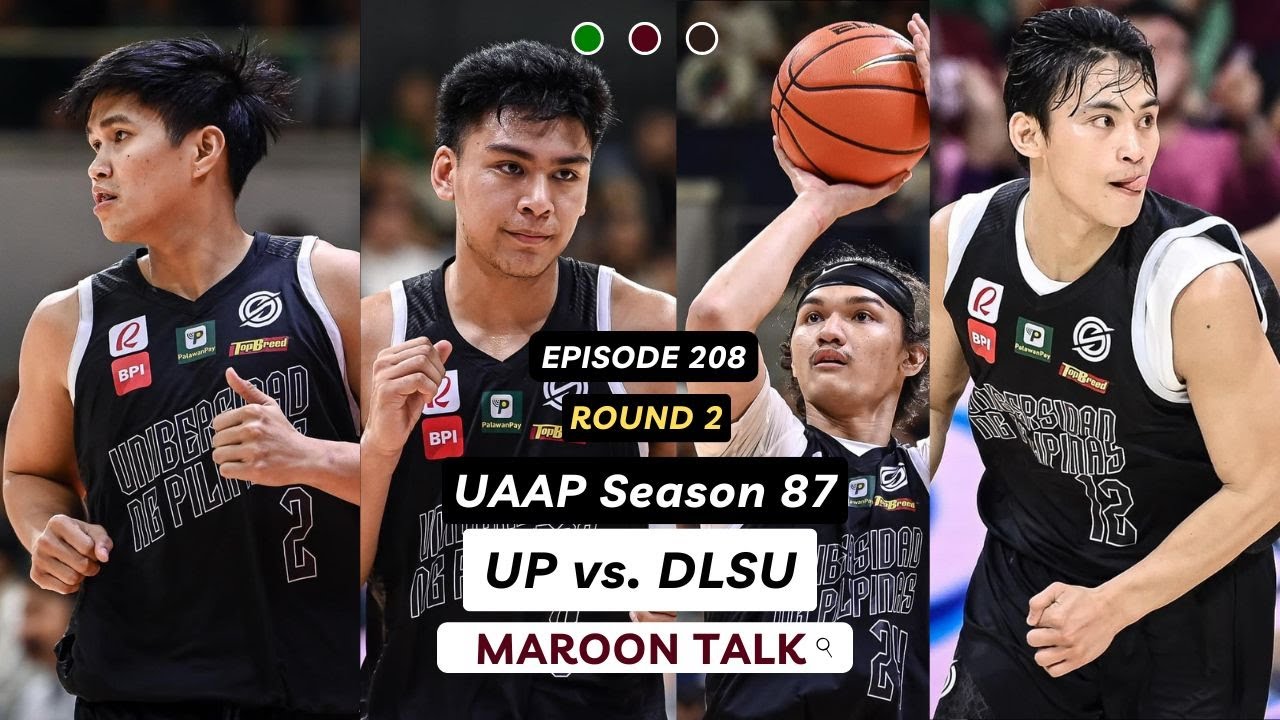 THE MAROONS LOSE BACK TO BACK | UAAP SEASON 87 | Maroon Talk | Episode ...