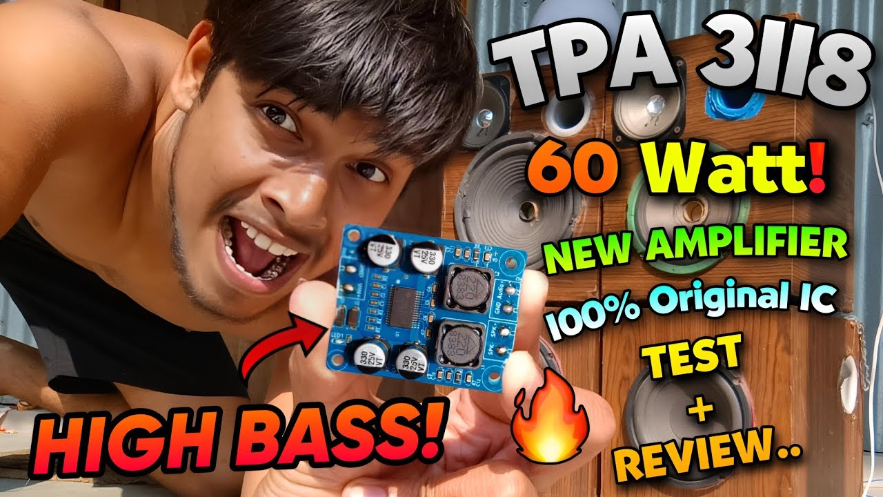 TPA 3118 60 Watt High Bass 100% Original IC Amplifier Full Test ...