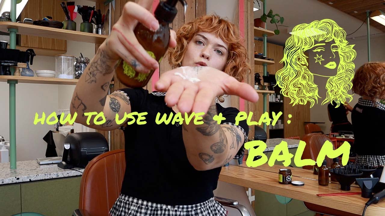 How to use WAVE & PLAY: balm - YouTube