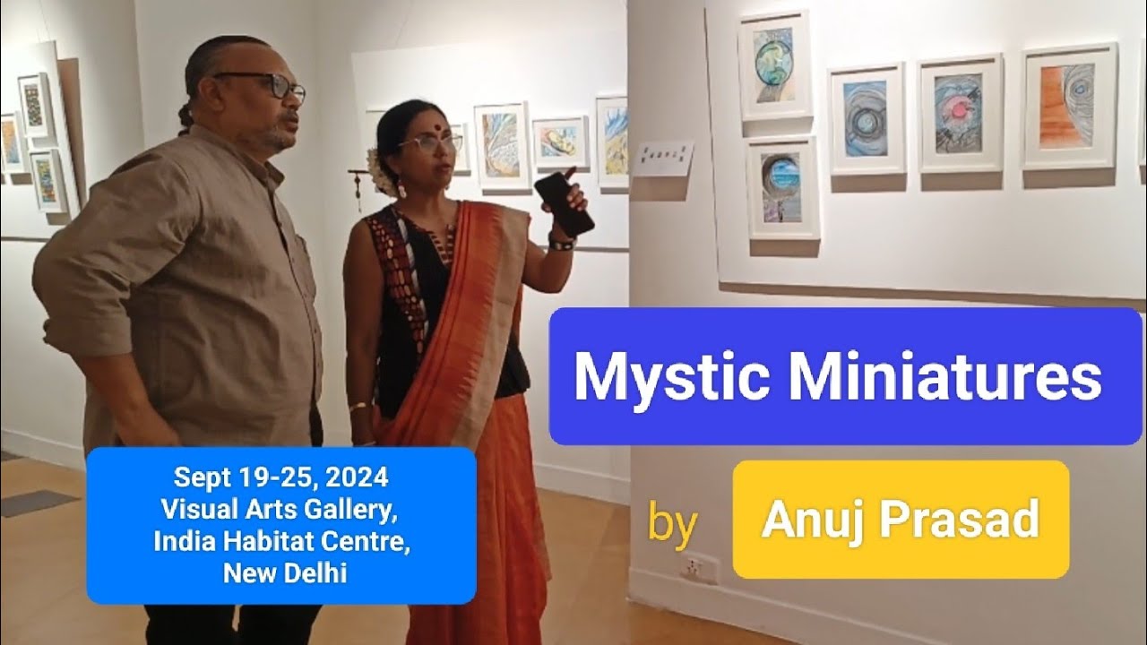 Mystic Miniatures, by Anuj Prasad at Visual Art Gallery, India Habitat ...