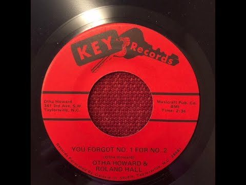 Otha Howard & Roland Hall - You Forgot No. 1 For No. 2 (Taylorsville NC ...