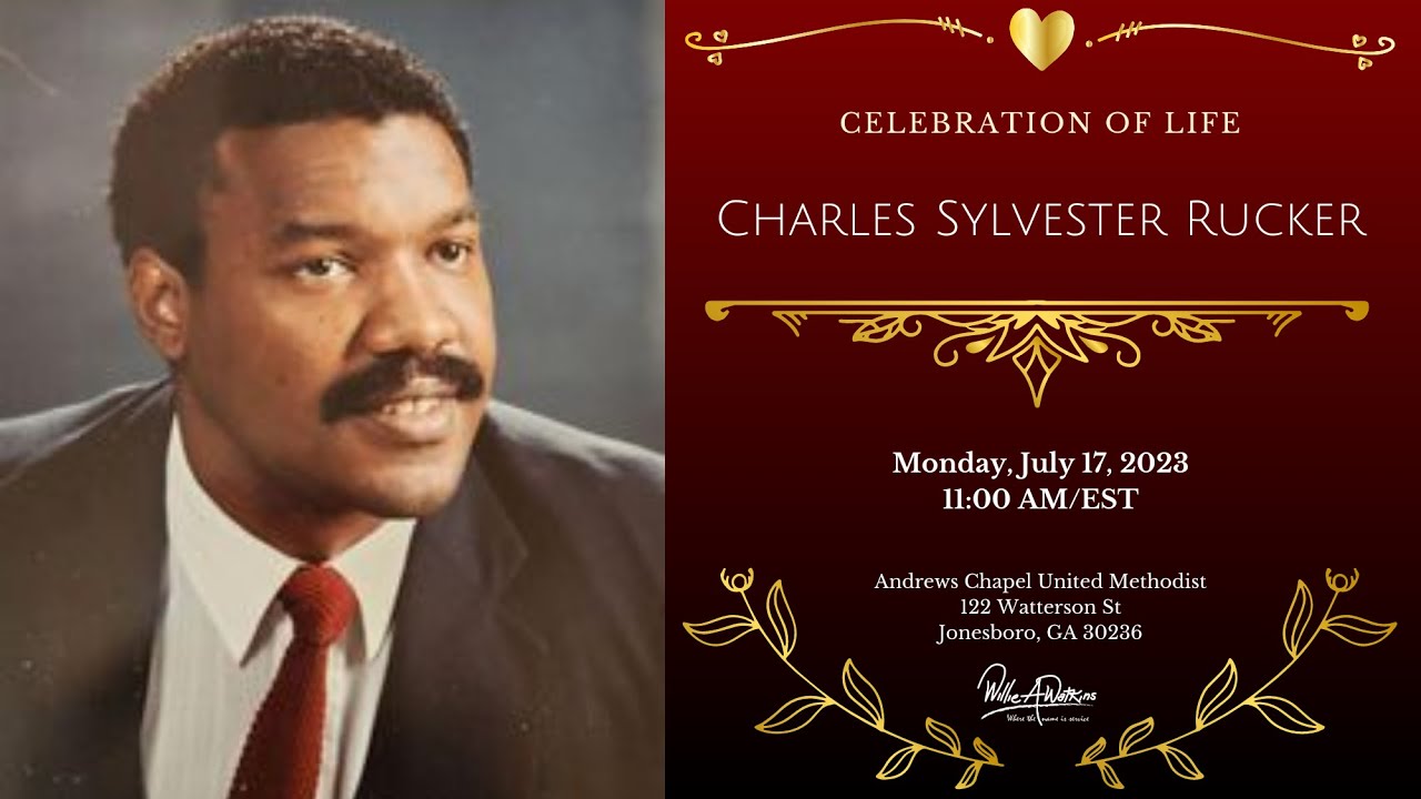 Celebration of Life for Charles Sylvester Rucker - YouTube