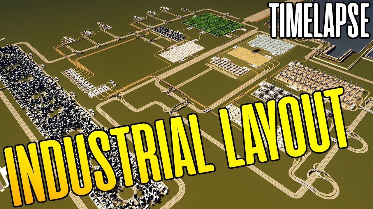 HIGH CAPACITY LAYOUT Industries Timelapse - The Industrial Project ...