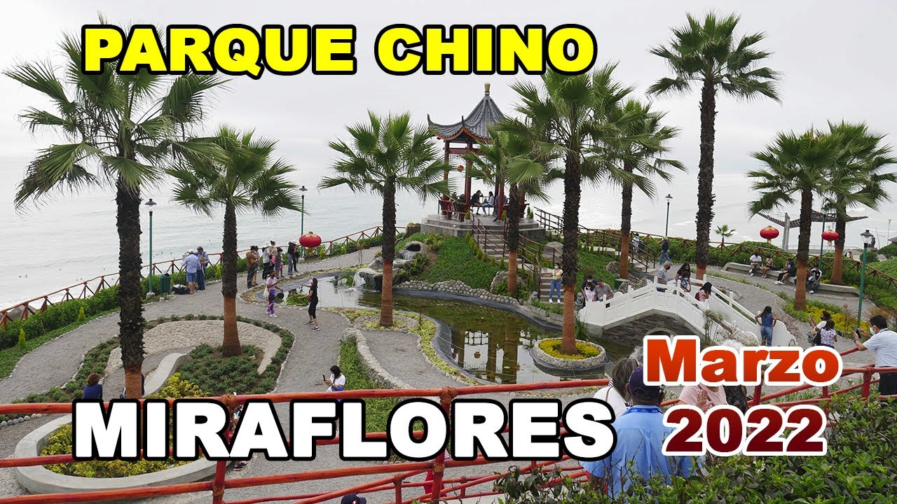 Parque Chino de Miraflores Lima Perú 2022 Tours Huamanguina - YouTube