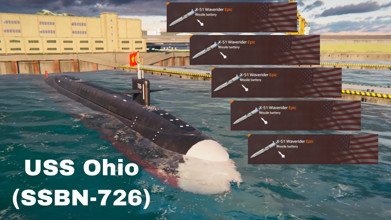USS Ohio (SSBN-726) & Use missile X-51 | Modern Warships - YouTube