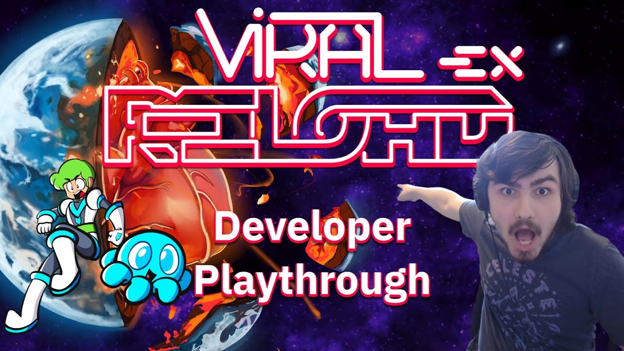 Viral Reload EX Demo Developer Playthrough - YouTube