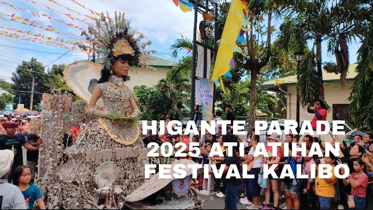 HIGANTE PARADE | ATI ATIHAN FESTIVAL 2025 | KALIBO | PHILIPPINES - YouTube