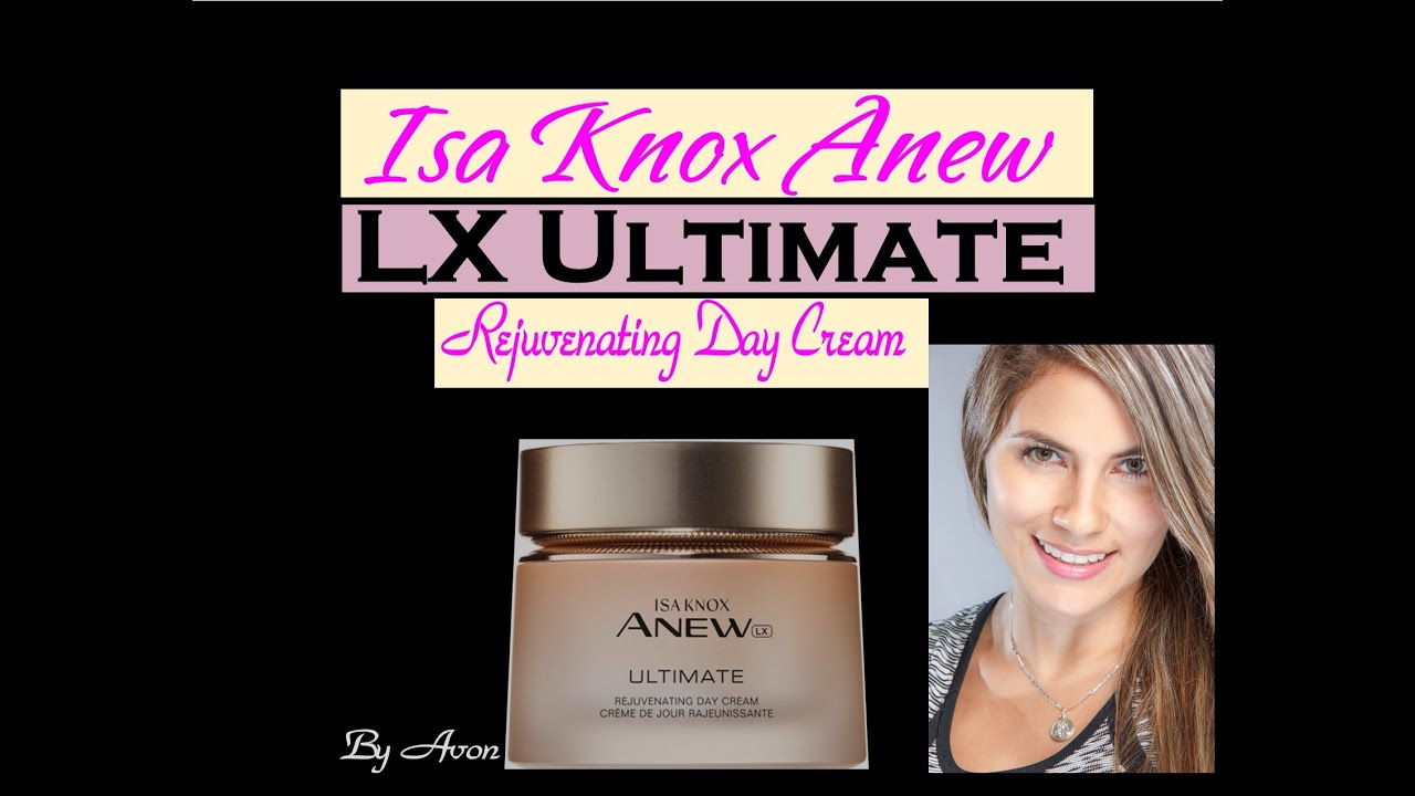 Isa Knox Anew LX Ultimate Rejuvenating Day Cream - YouTube