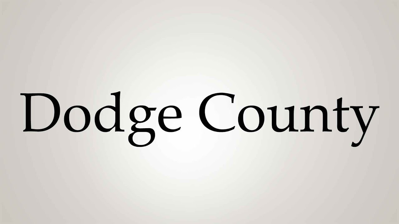 How to Pronounce ''Dodge County'' - YouTube