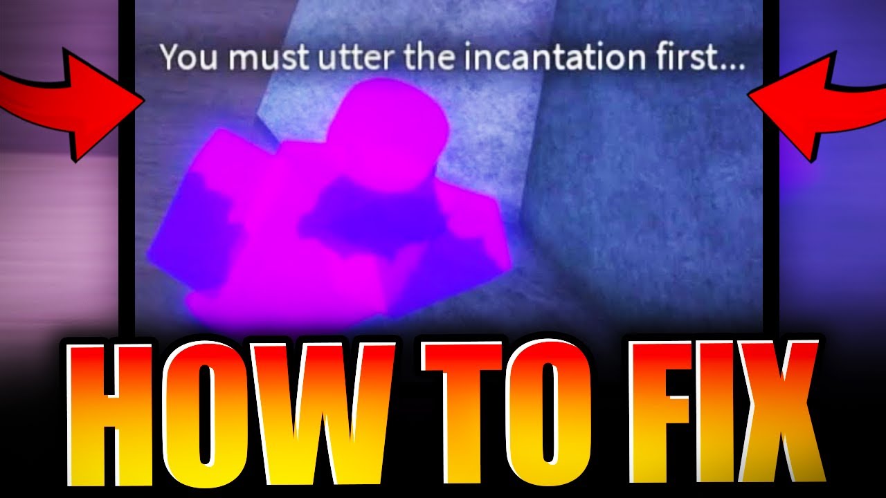 How To Fix "You Must Utter The Incantation First" For Brick Rod In ...