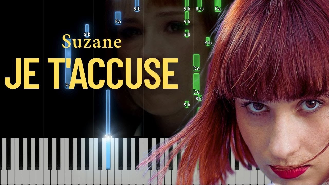 Suzane - Je t'accuse | Piano Facile + Karaoké + Paroles - YouTube
