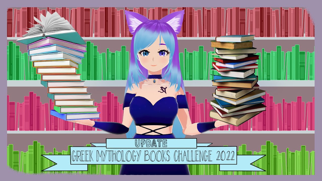 [ Vtuber FR ] 📚 UPDATE DU GREEK MYTHOLOGY BOOKS CHALLENGE 2022 📚 - YouTube