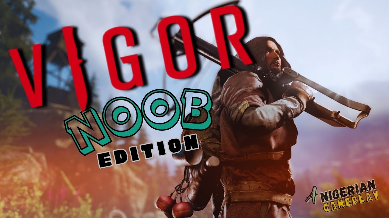 VIGOR Noob Edition PART #1 | #gaming #vigor #videogames - YouTube