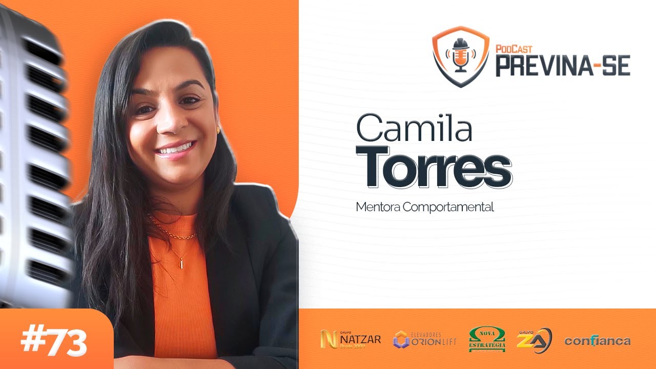 CAMILA TORRES - Previna-se Podcast #73 - YouTube