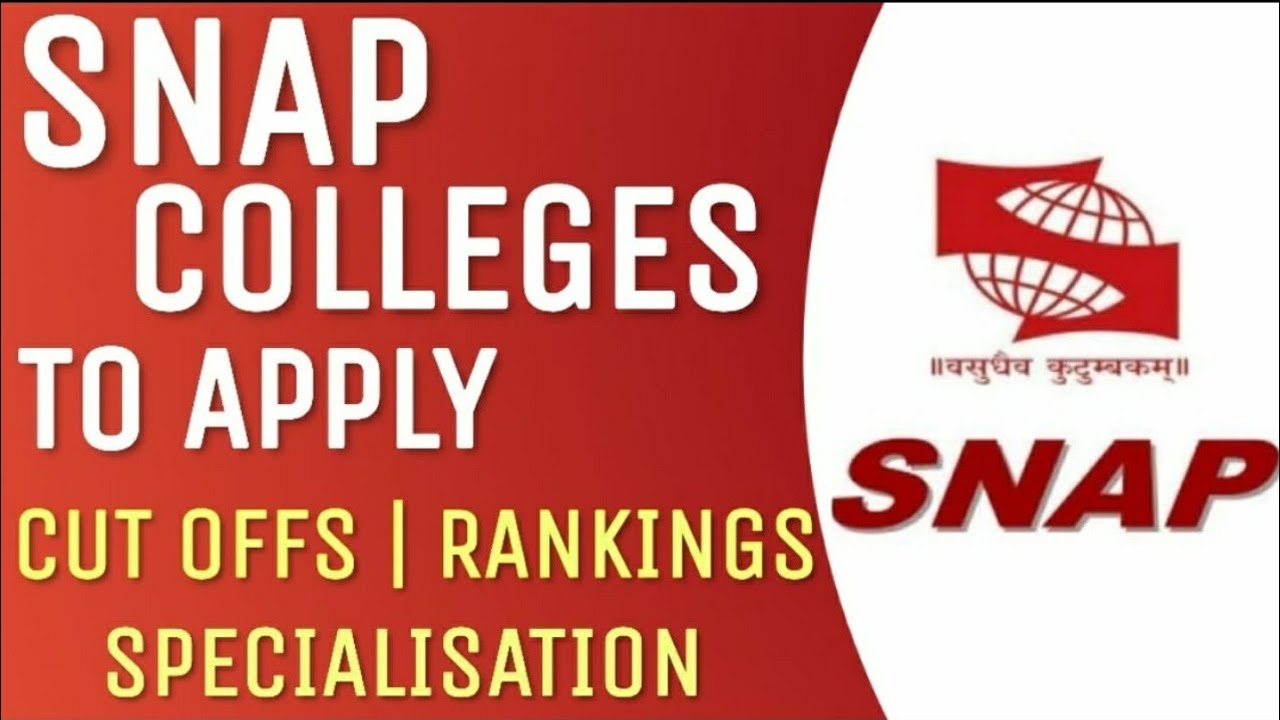 SNAP Colleges to Apply | Cut offs | Ranking | Specialisations Offered ...