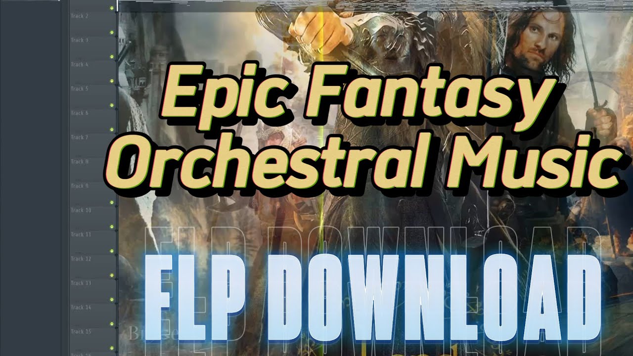 [FLP] Epic Fantasy Orchestral Battle Music #1 | FL Studio Project ...