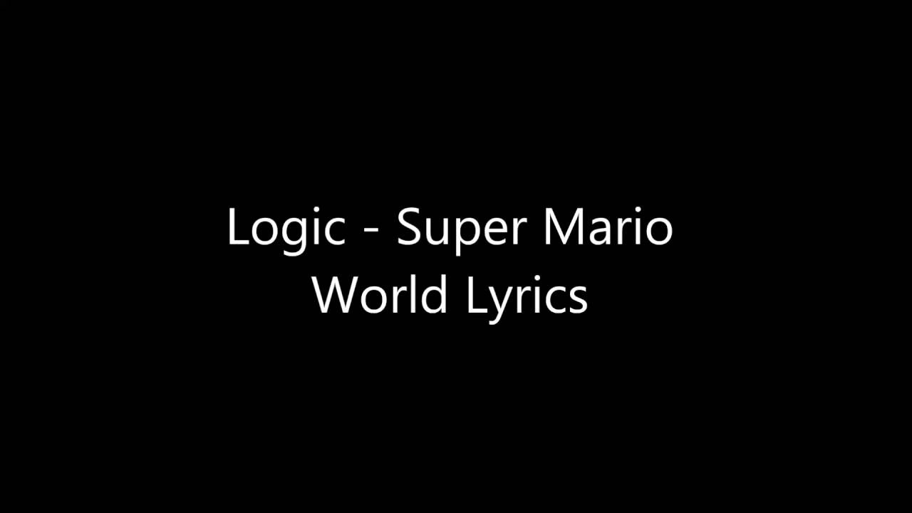 Logic - Super Mario World Lyrics - YouTube