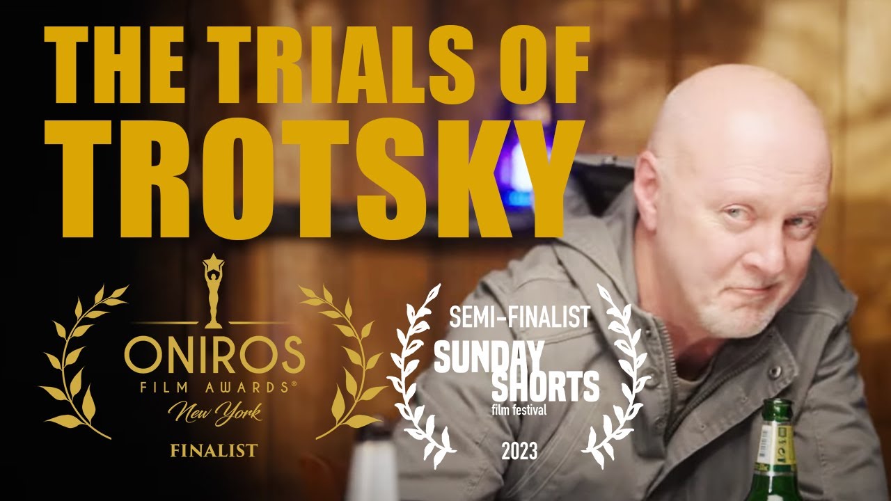The Trials of Trotsky (2023) - YouTube