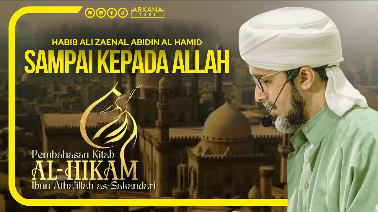 Pembahasan Kitab Al Hikam Ibnu Atha’illah As-Sakandari - MAKRIFATULLAH ...