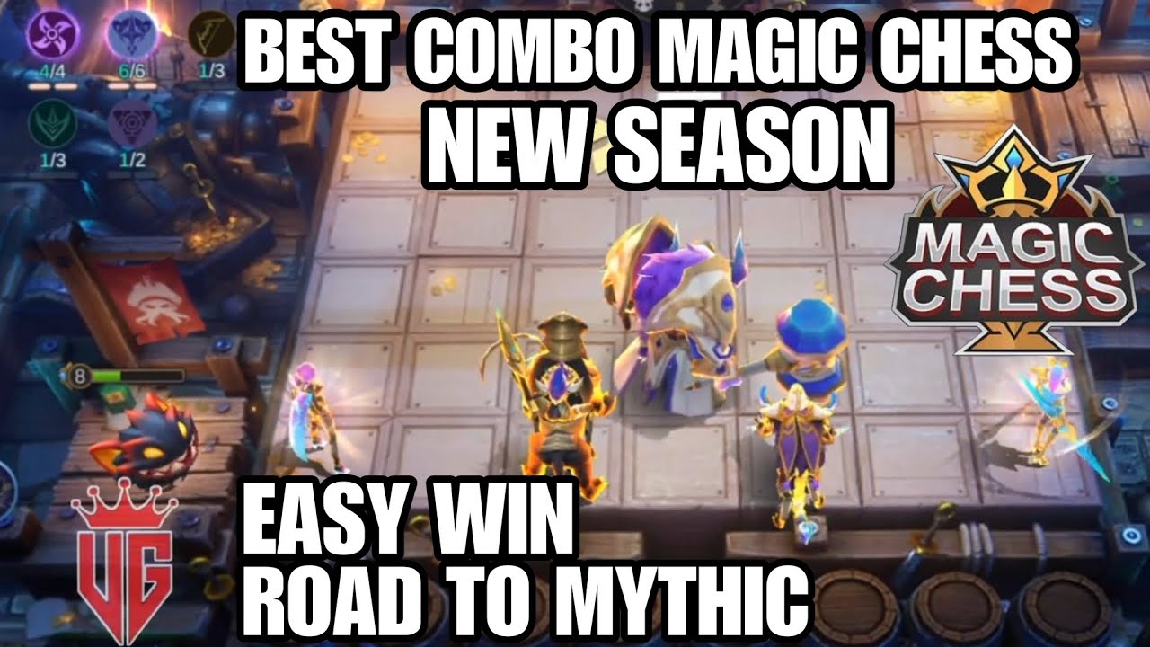 MAGIC CHESS BEST COMBO SYNERGY , NEW SEASON EASY WIN ROAD TO MYTHIC ‼️ ...