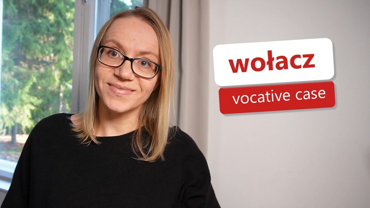 Vocative case | WOŁACZ - YouTube