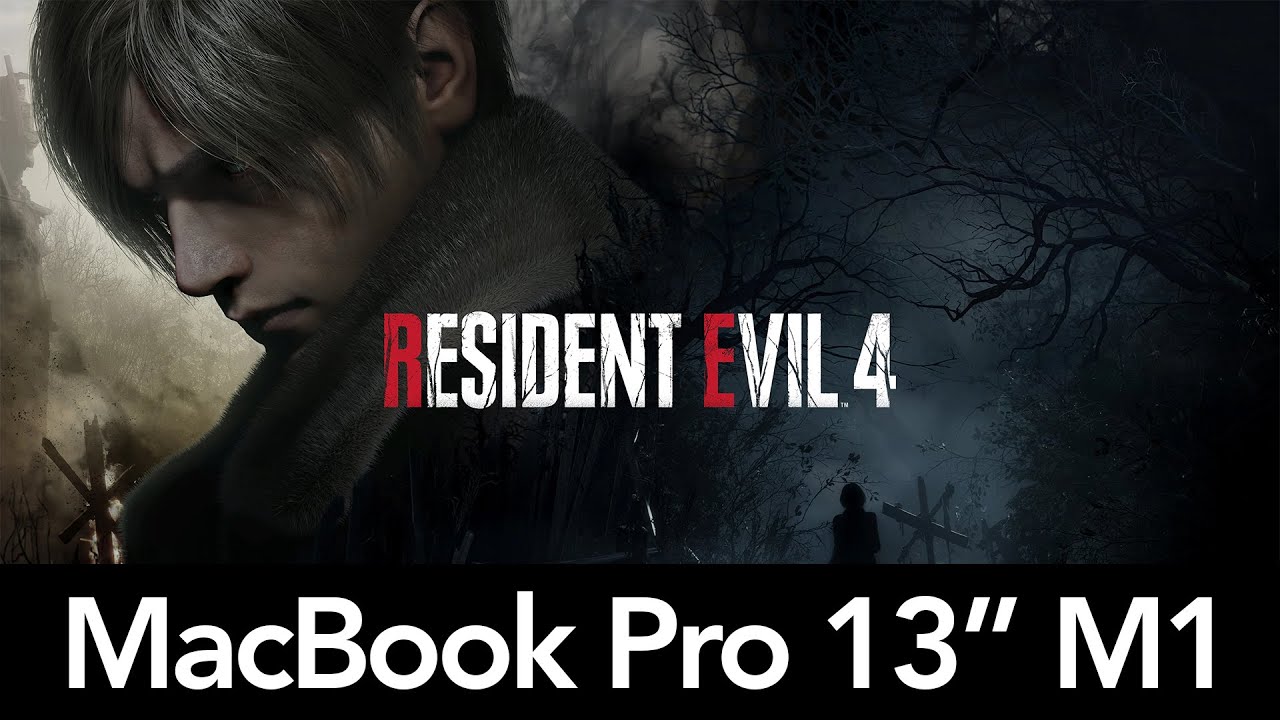 Resident Evil 4 Mac Performance - Apple M1 | MacBook Pro 13" - YouTube