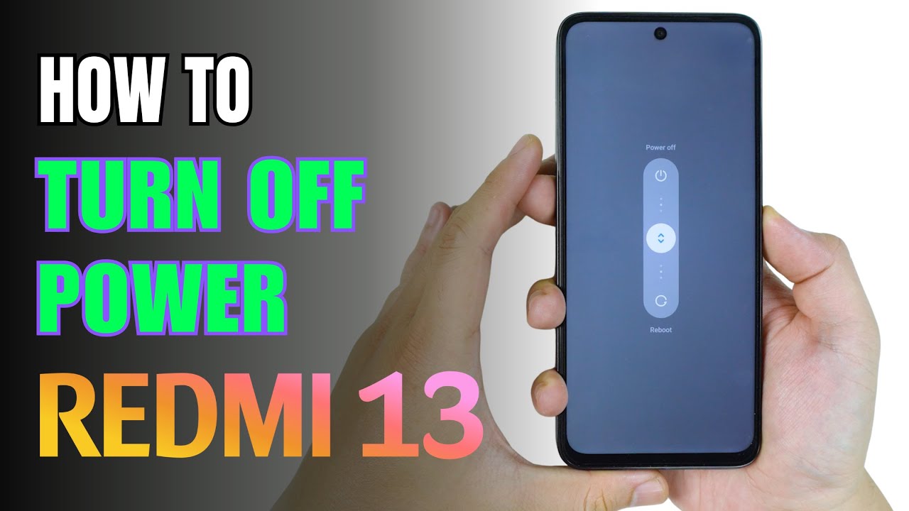 How to Turn Off Redmi 13 - YouTube