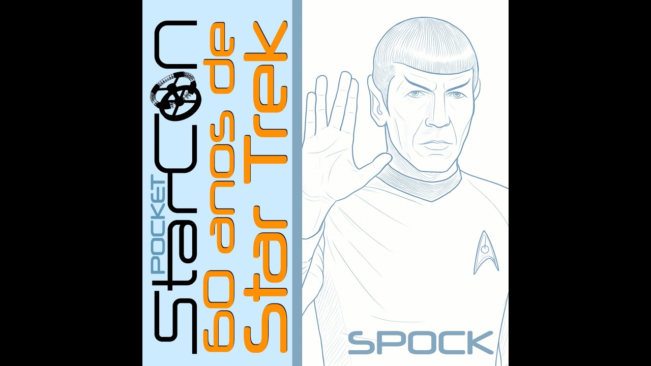 StarCon Pocket Spock - Comemorando os 60 anos de Star Trek - StarCon ...