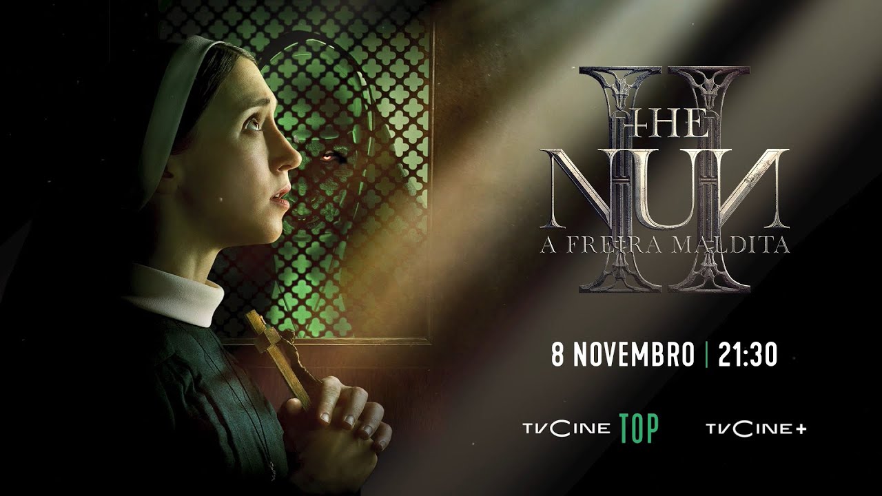 The Nun: A Freira Maldita II | 8 Novembro 21:30 | TVCine TOP - YouTube