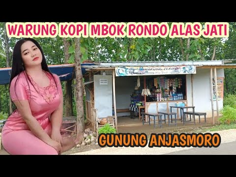 VIRAL WARUNG KOPI MBOK RONDO ALAS JATI GUNUNG ANJASMORO