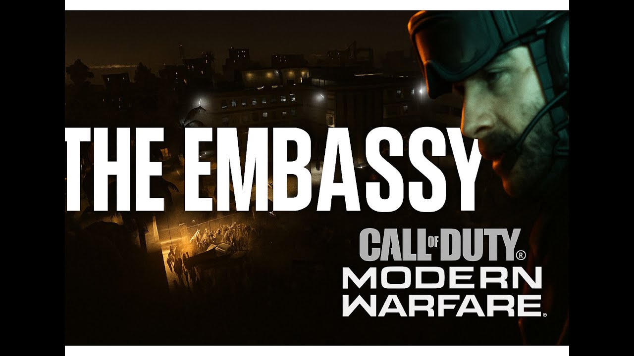 🔥 The Embassy - Call of Duty: Modern Warfare Campaign | Full Mission ...