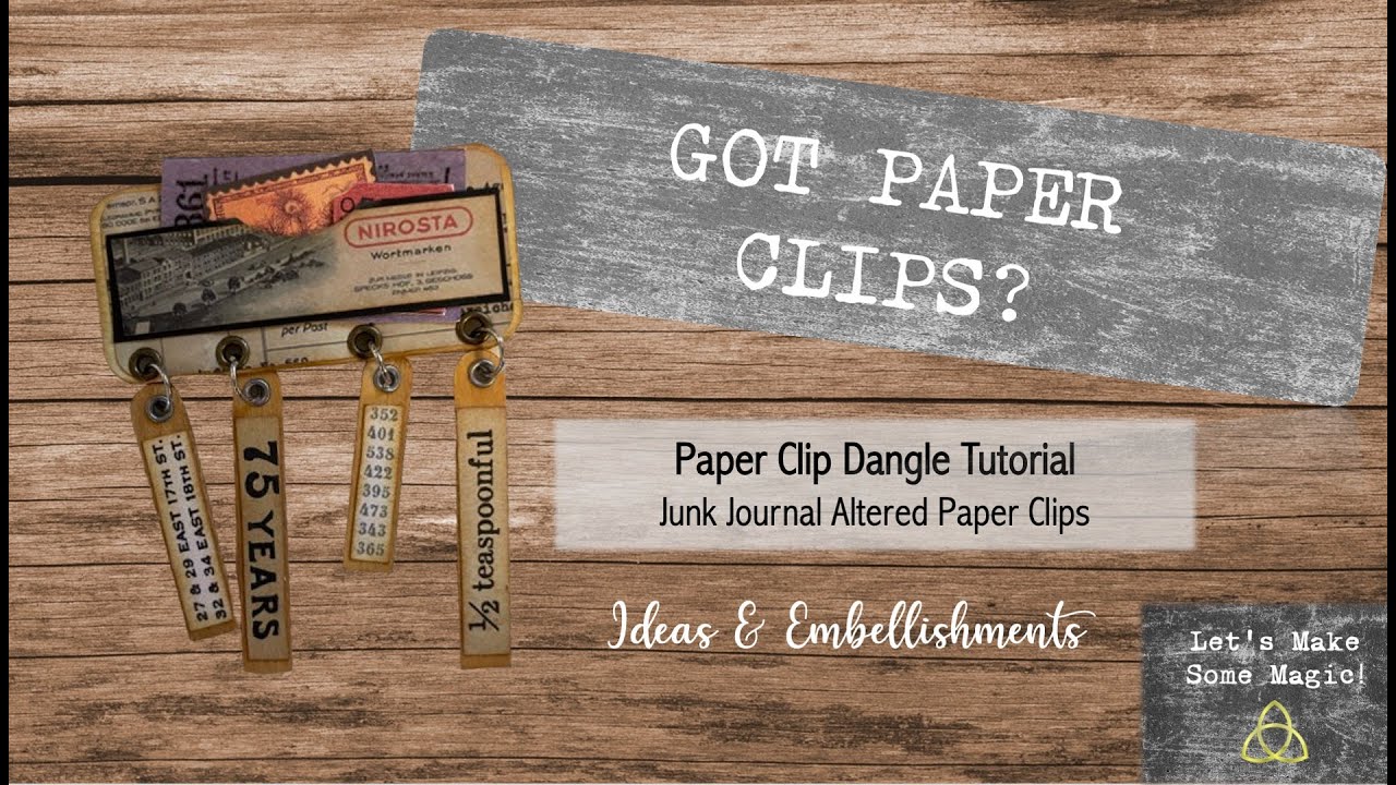EASY Beginner Altered Paper Clips with DANGLES for Junk Journals! - YouTube