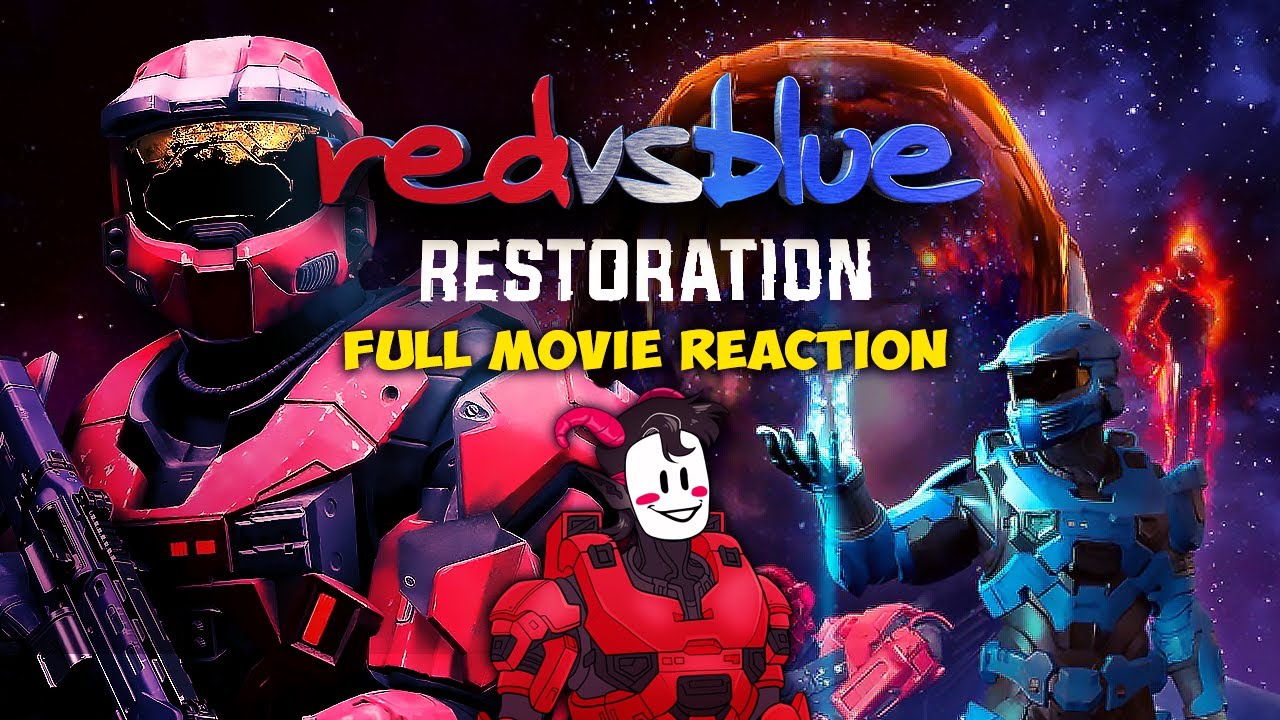 Saying Good-bye... Red vs Blue: Restoration | Full Movie Reaction - YouTube