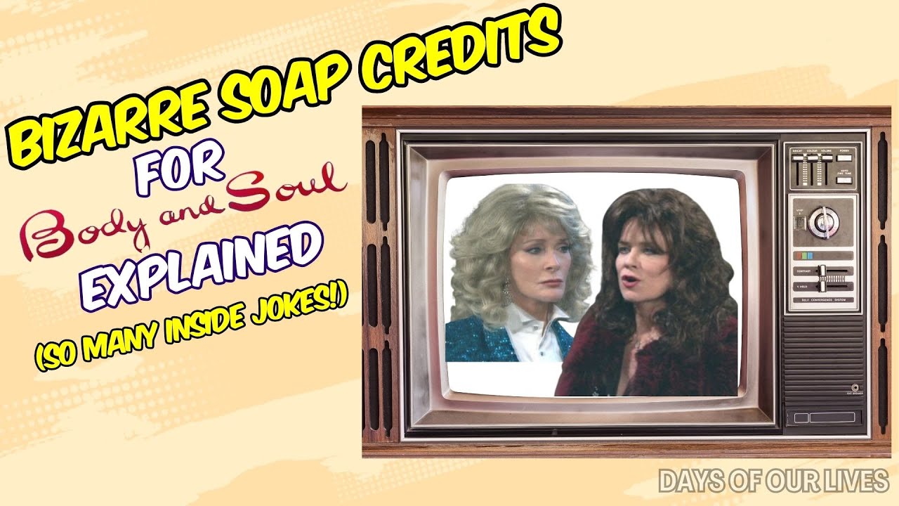 Days of our Lives: Body and Soul Credits Explained #dool - YouTube