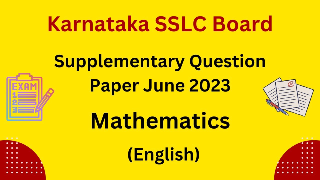 Karnataka SSLC Supplementary Question June 2023 Mathematics (English) # ...