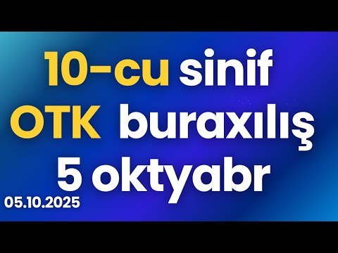 10-cu sinif buraxılış OTK Riyaziyyat | 5 oktyabr  2025 ( 05.10.2025)