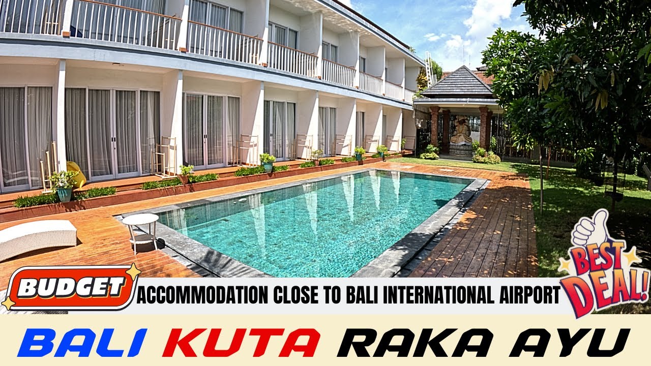 Bali Kuta Hotels Raka Ayu, Budget Hotel Close to Bali Airport - YouTube