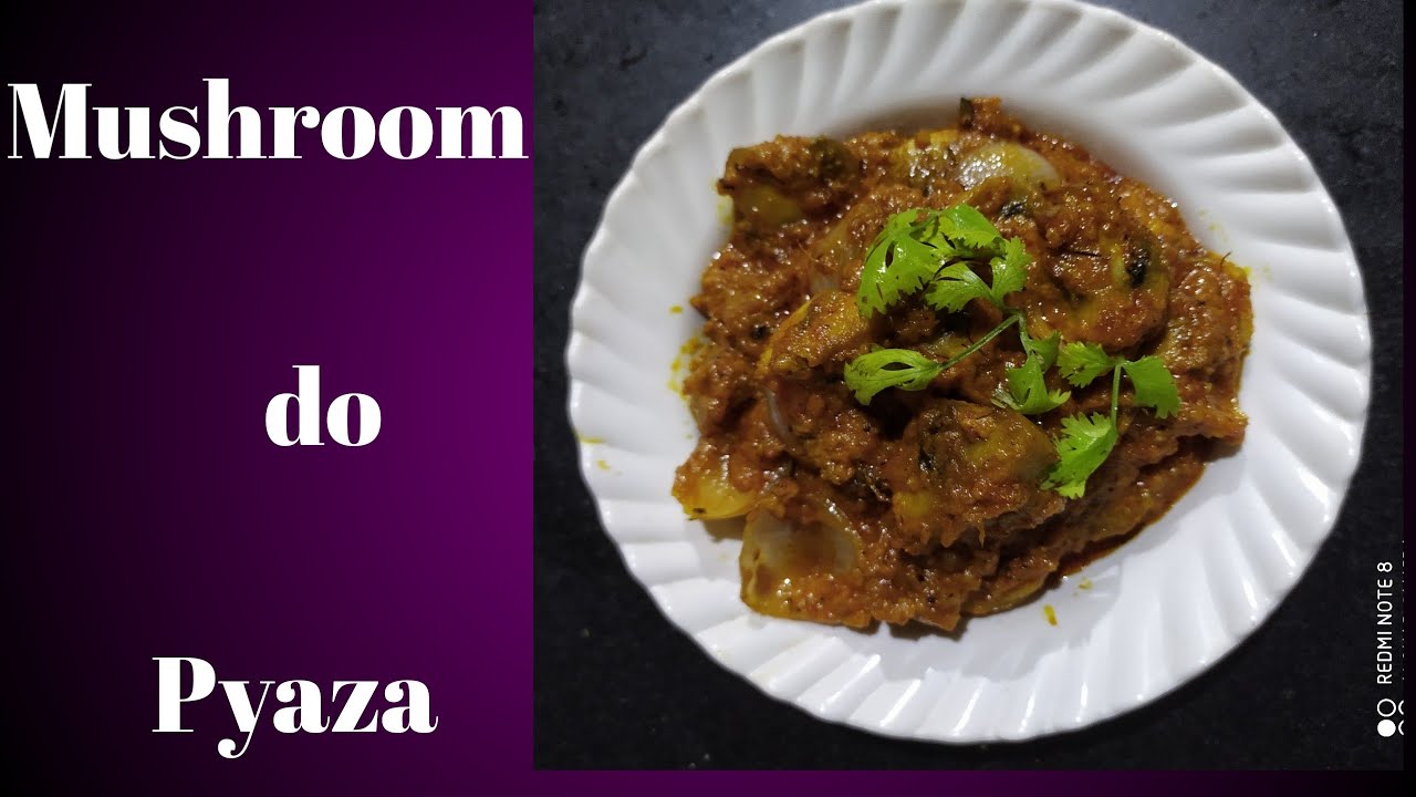 Mushroom do pyaja recipe🍄. Shri Annapurna kitchen. - YouTube